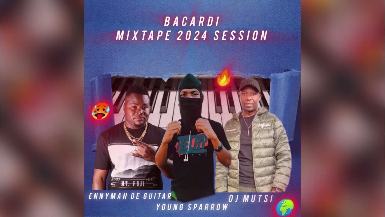 Bacardi Session Vol1 ||Enny Man Da Guitar • DJ Dadaman • DJ Mutsi • Maxpain • VusiMaR5 ...