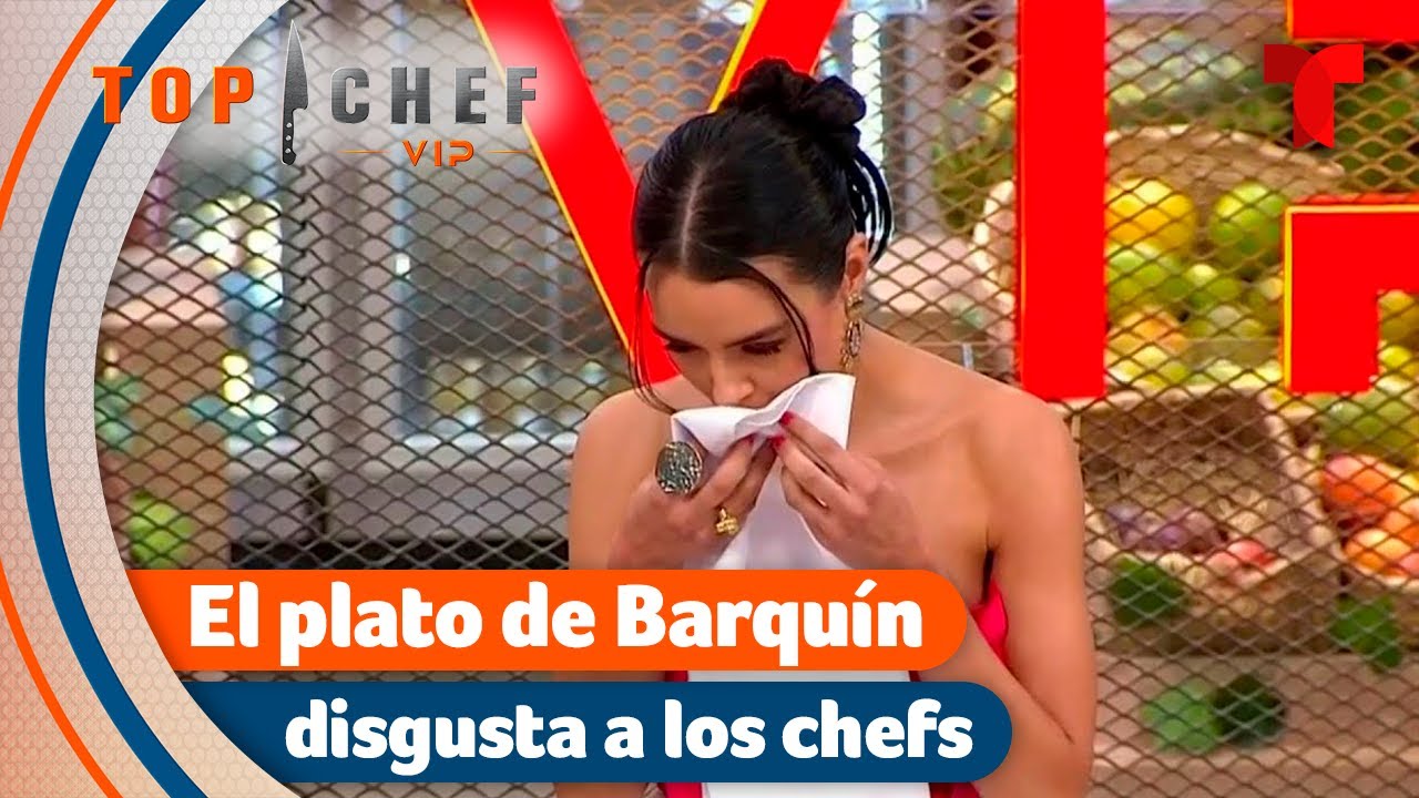 A los chefs no les gusta lo que cocinó Barquín | Top Chef VIP 2 ...