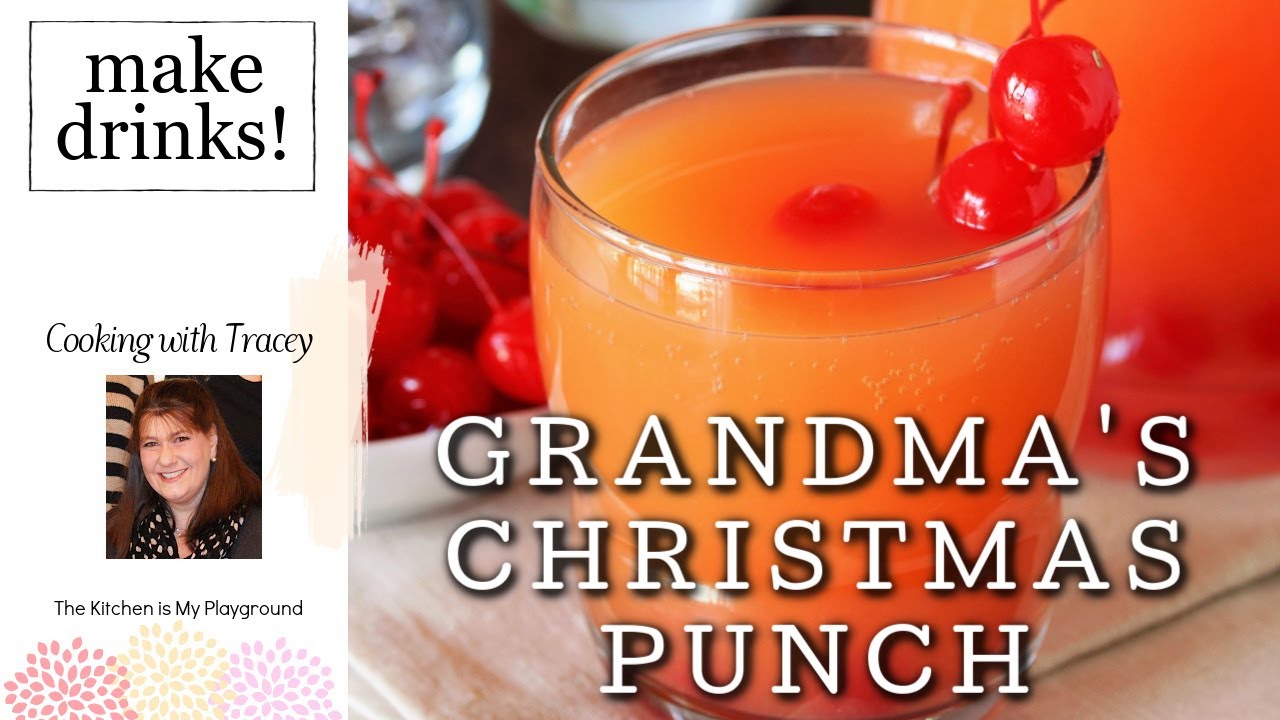 Grandma's Christmas Punch - YouTube