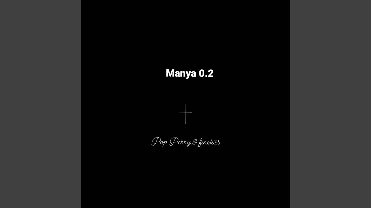Manya 0.1 (ultra) (feat. Finekiss) - YouTube