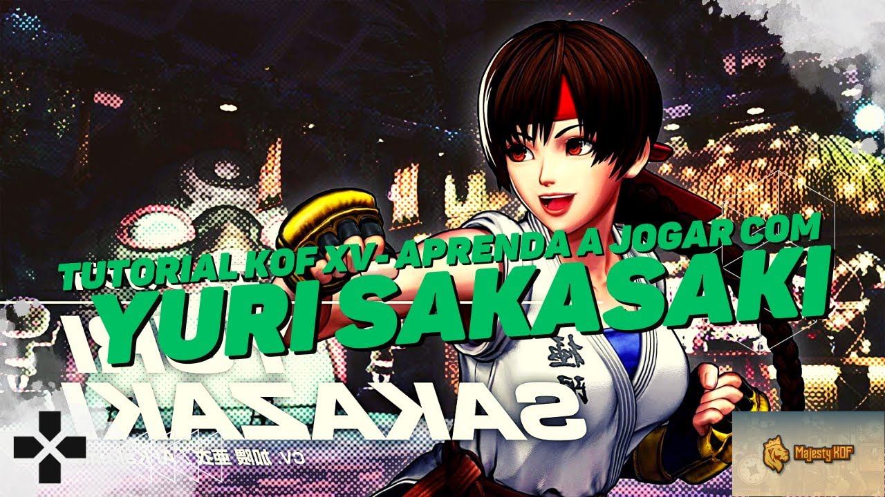 Aprenda a jogar com Yuri Sakasaki KOF XV - Tutorial Yuri Sakasaki kof ...