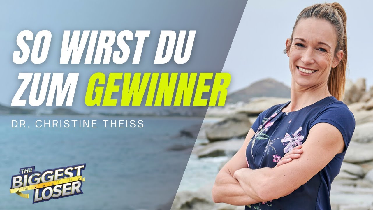 "The Biggest Loser" - So wirst du zum Gewinner - Dr. Christine Theiss ...