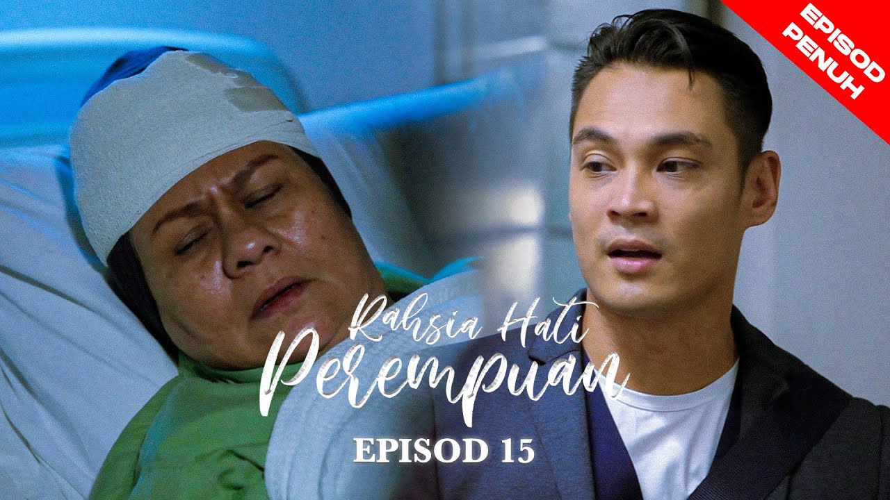 [Episod Penuh] Rahsia Hati Perempuan - Ep15 - YouTube