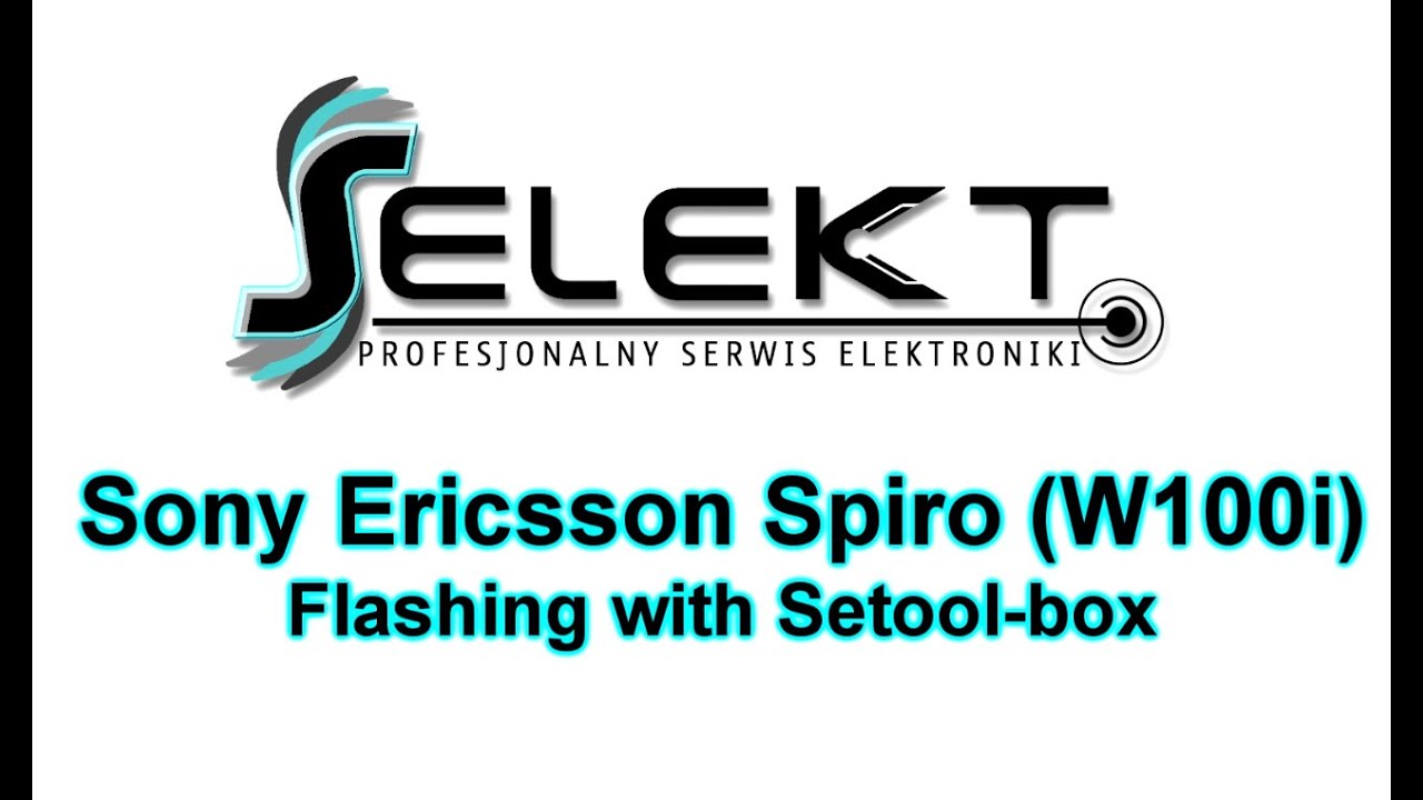 Sony Ericsson Spiro (W100i) Flashing with Setool-box |Selekt - YouTube