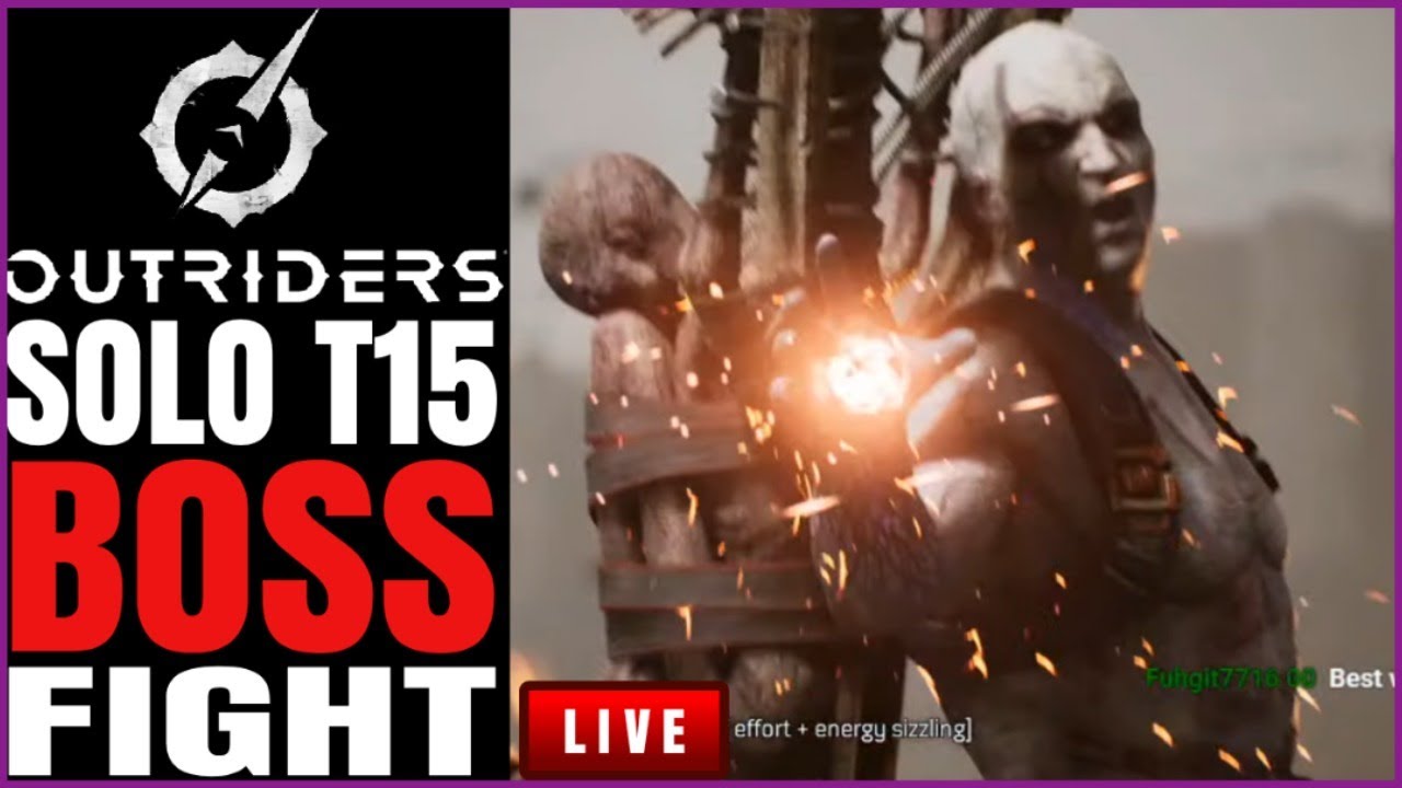 OUTRIDERS | SOLOING BOSS FIGHTS | HIGHEST TIER | GAMES WITH VIEWERS ...