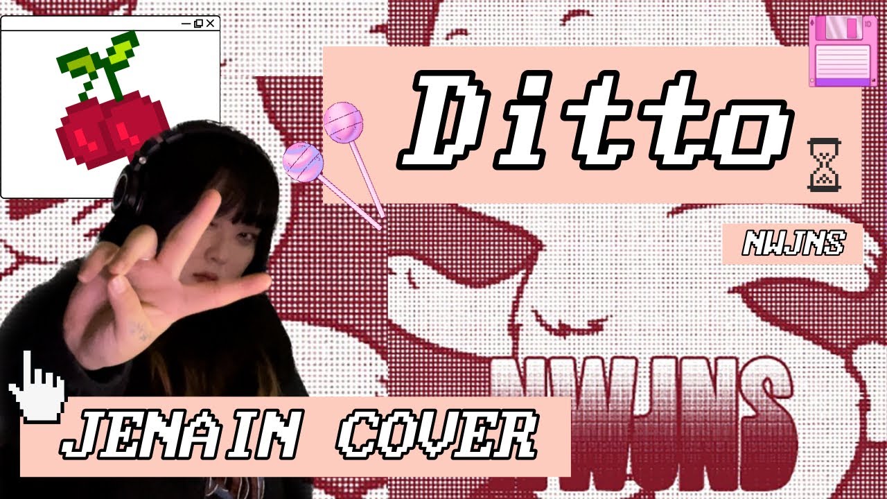 Ditto - NWJNS(뉴진스) | Cover by 제나인(JENAIN) - YouTube
