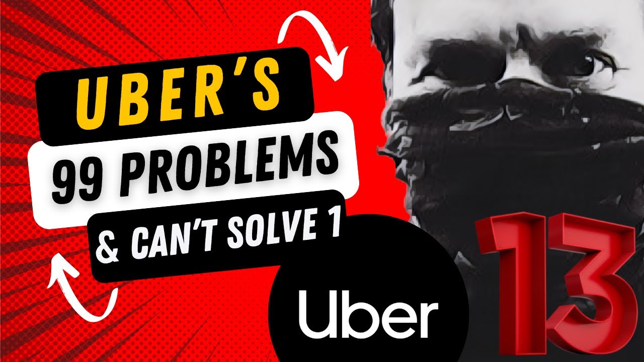 UBER's 99 problems and they CAN't solve one [13] - YouTube