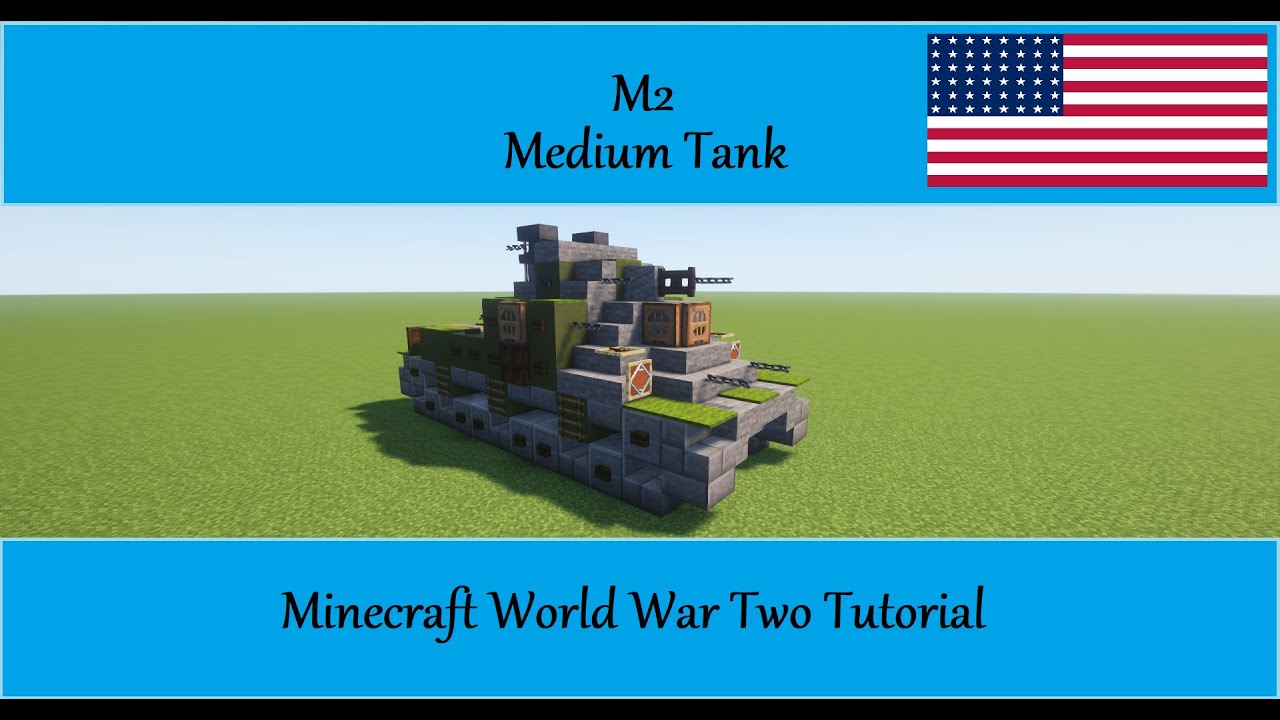 M2 Medium Tank Minecraft World War Two Tutorial - YouTube