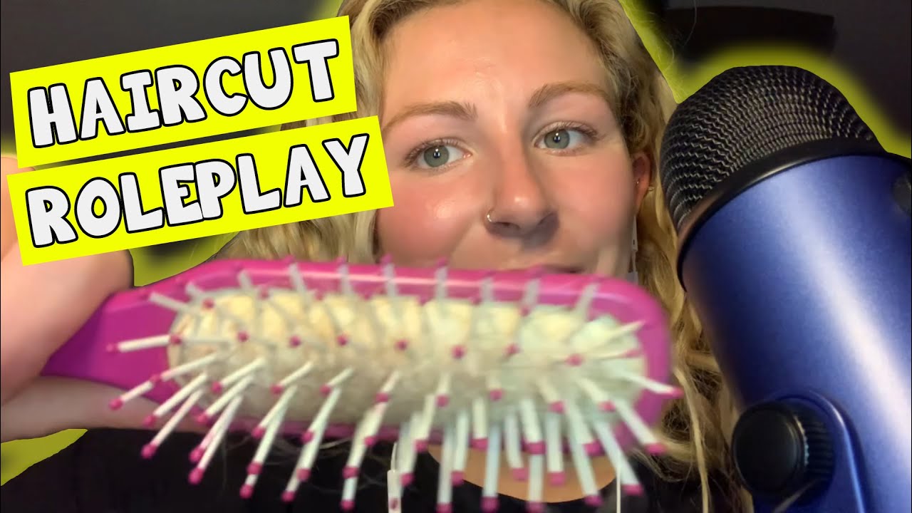 Asmr Haircut Roleplay Brushing Spray And Scissor Sounds Youtube