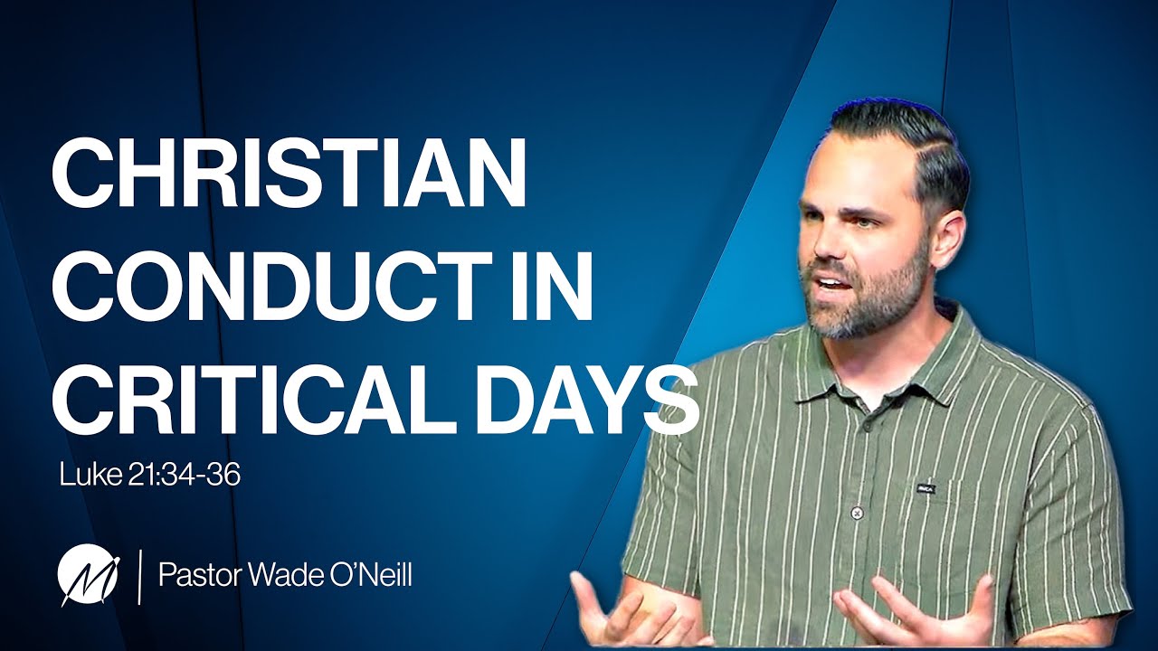Luke 21:34-36 - Christian Conduct in Critical Days - YouTube