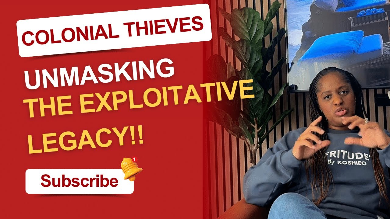 🌍 Let's Unmask the Truth: From Colonial Masters to Colonial Thieves! 🗣️ ...