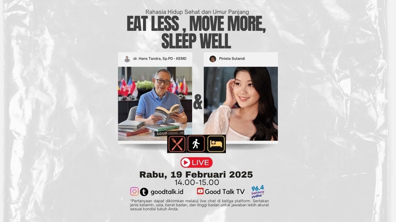 EAT LESS , MOVE MORE, SLEEP WELL | Good Talk LIVE - YouTube