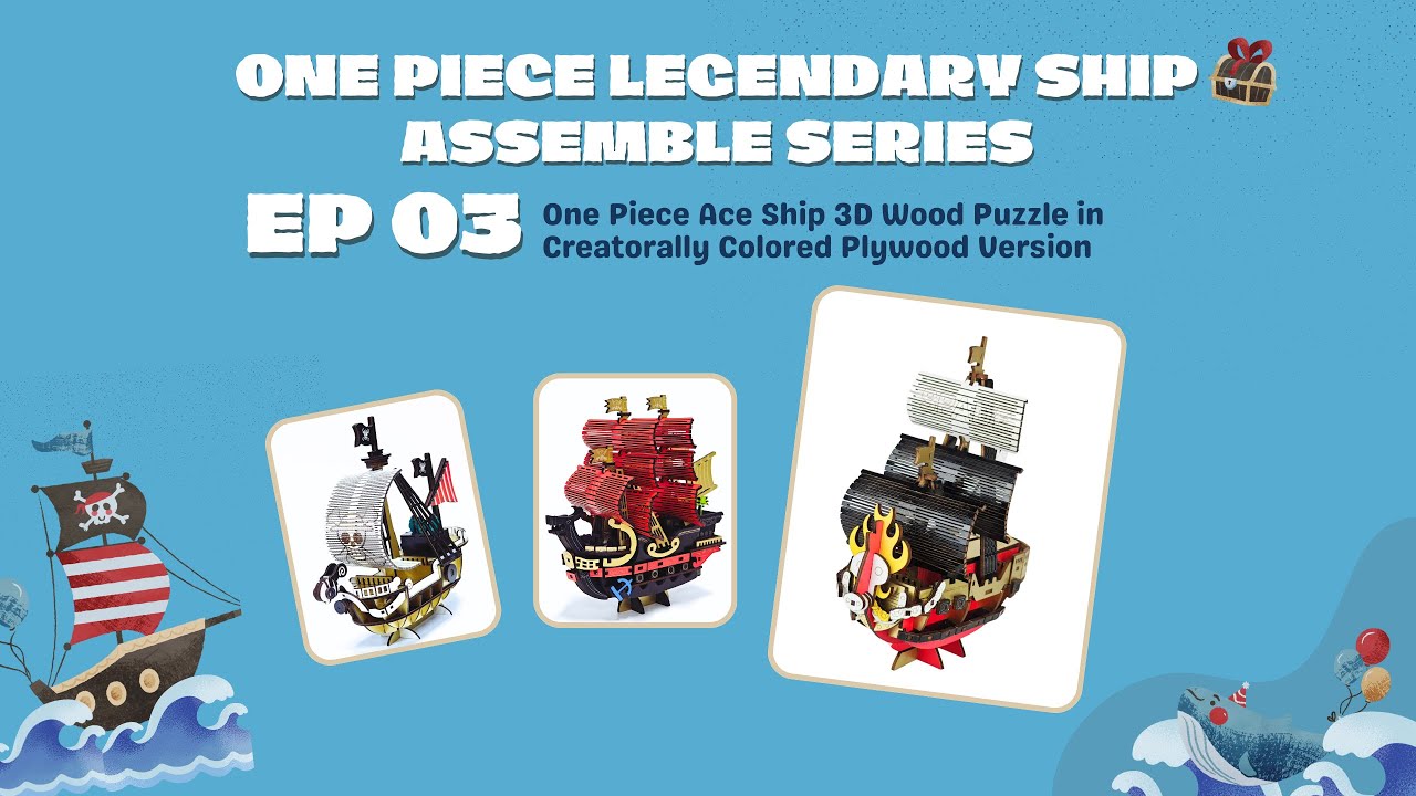 One Piece Ship 3D Wooden Puzzle Series | EP03-Piecing Together ACE with ...