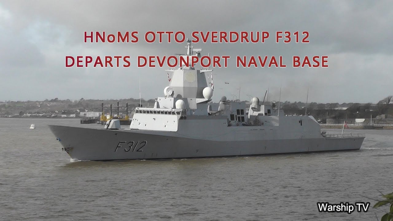 ROYAL NORWEGIAN NAVY HNoMS OTTO SVERDRUP F312 LEAVES DEVONPORT NAVAL ...