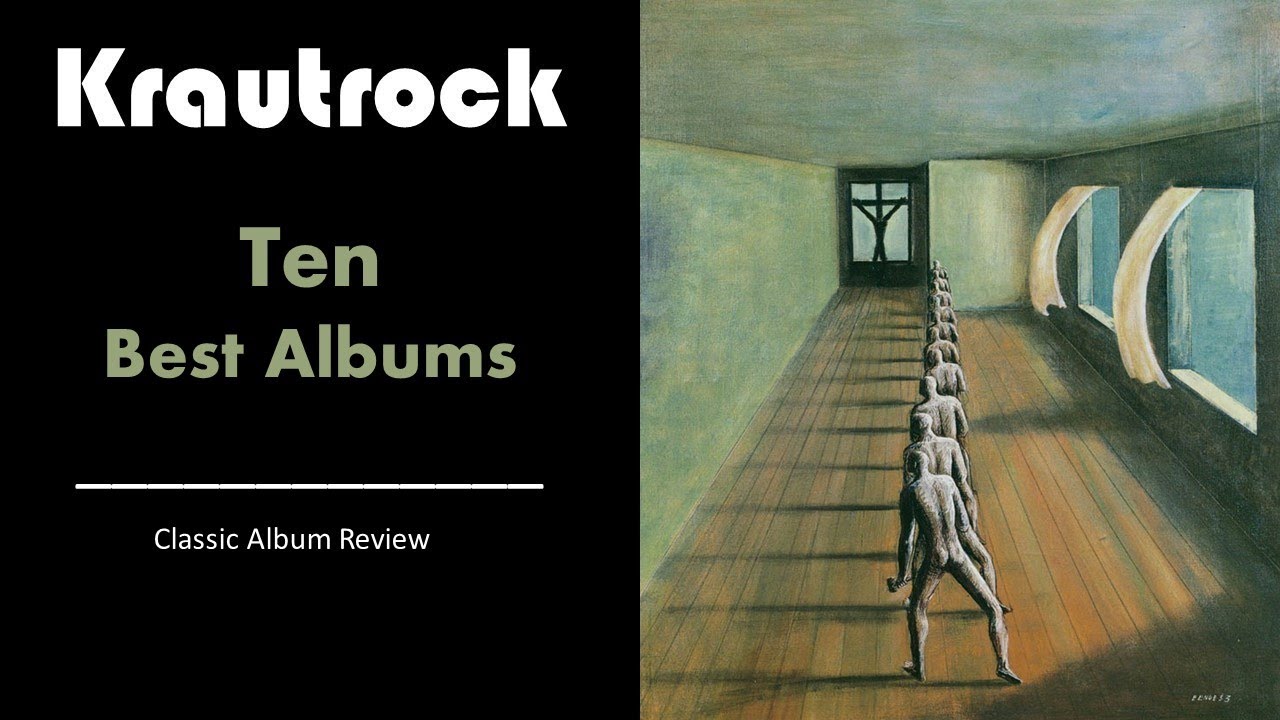 KRAUTROCK | Ten Best Albums - YouTube