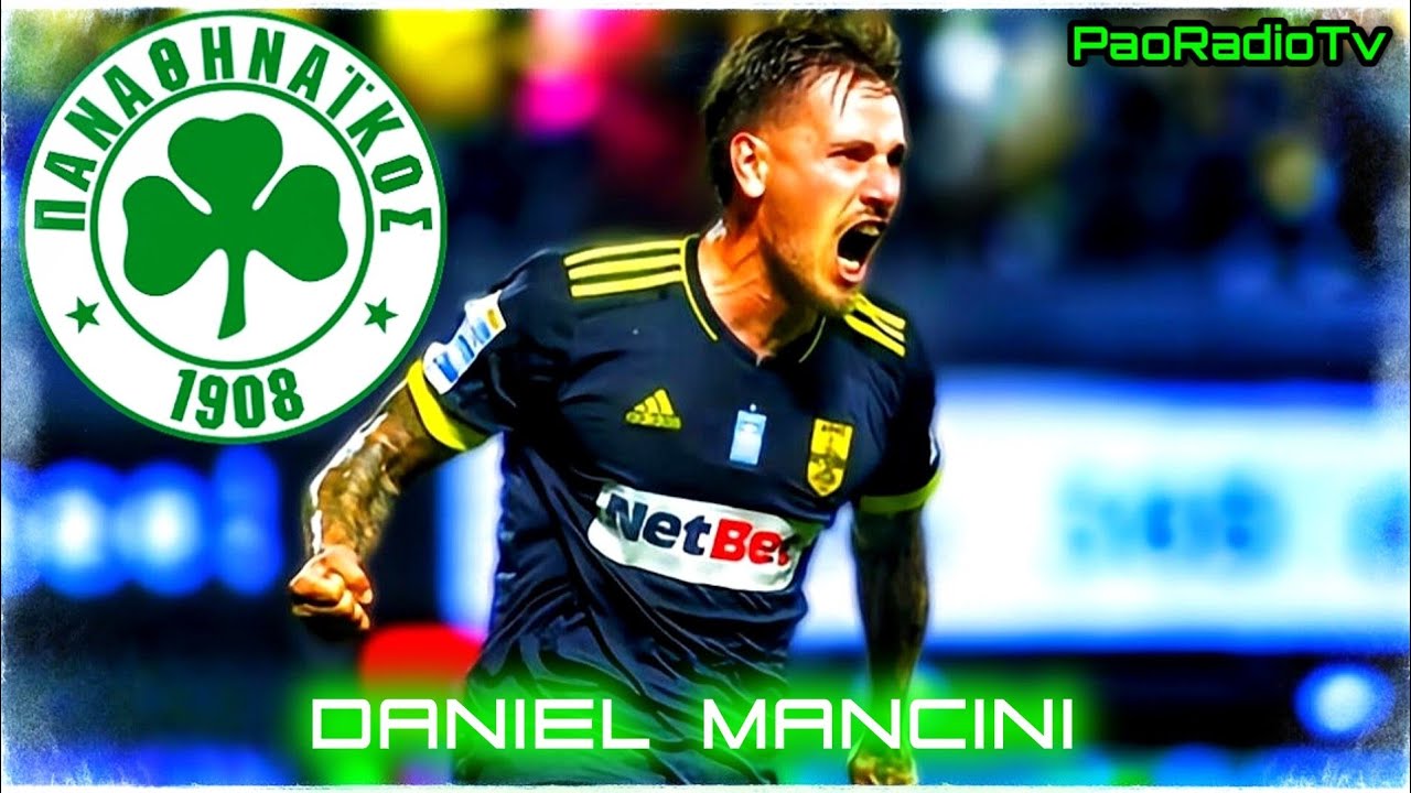 Daniel Mancini (Best Moments) Welcome To Panathinaikos - YouTube