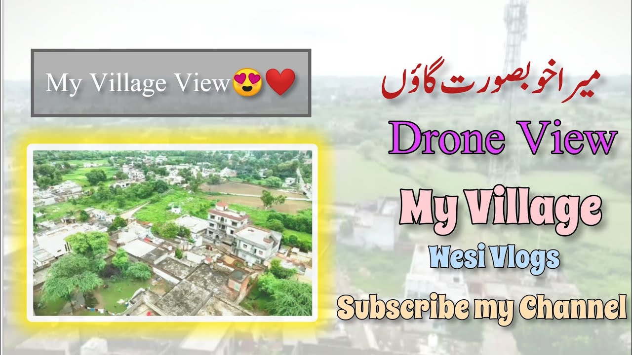 Drone View|My Village view| میرا گاؤں|aisa desh hai mera|Amazing ...