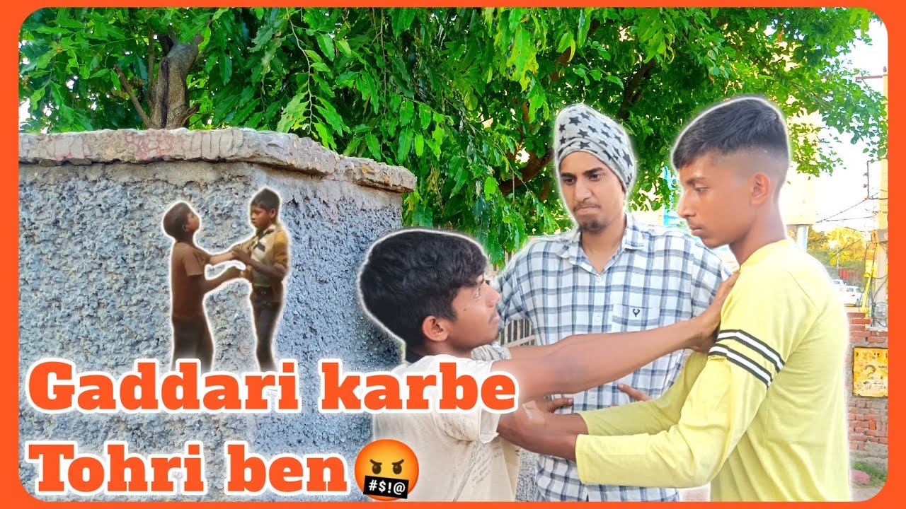 Gaddari krbe tohri ben 🤬 #comedy #funny - YouTube