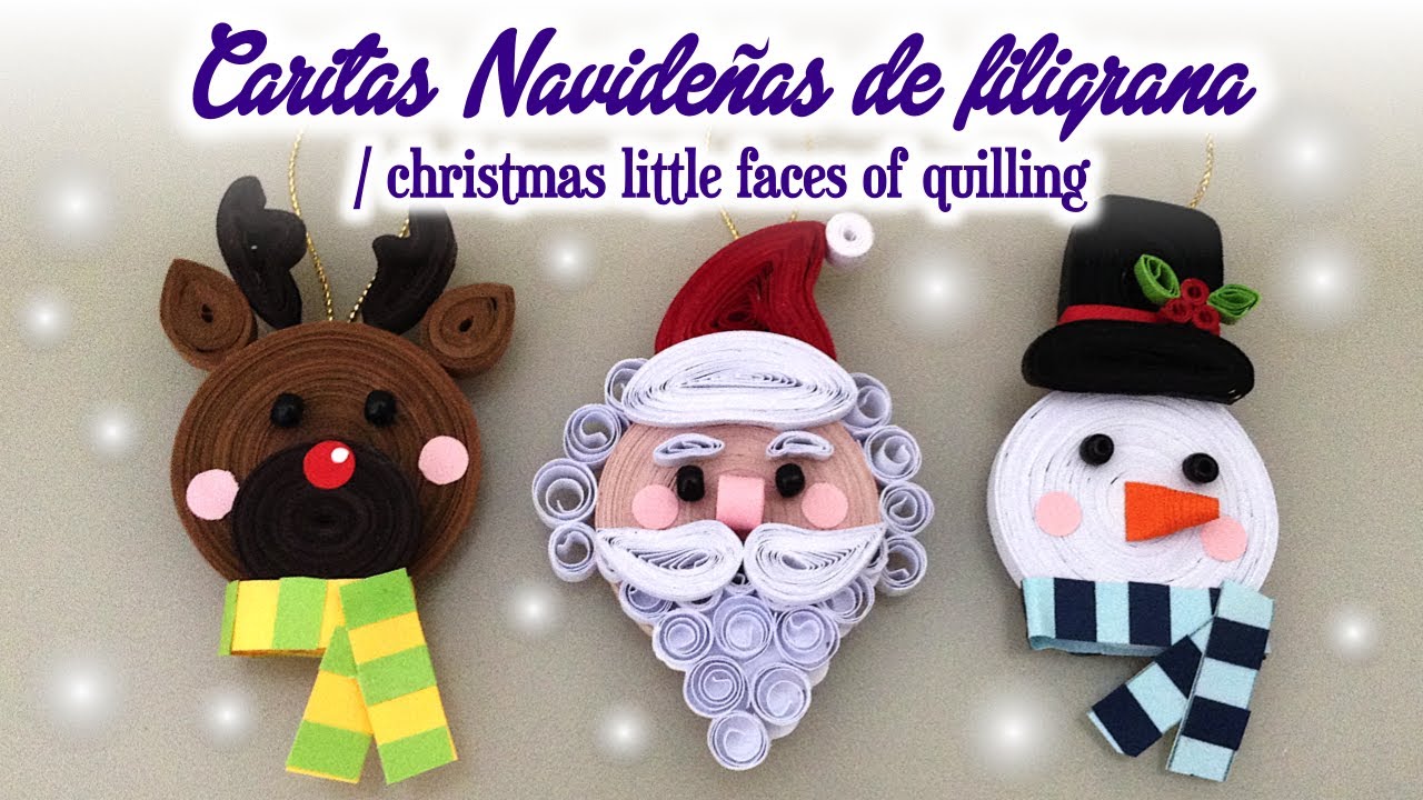 Caritas Navideñas de Filigrana, Christmas Little Faces of Quilling ...