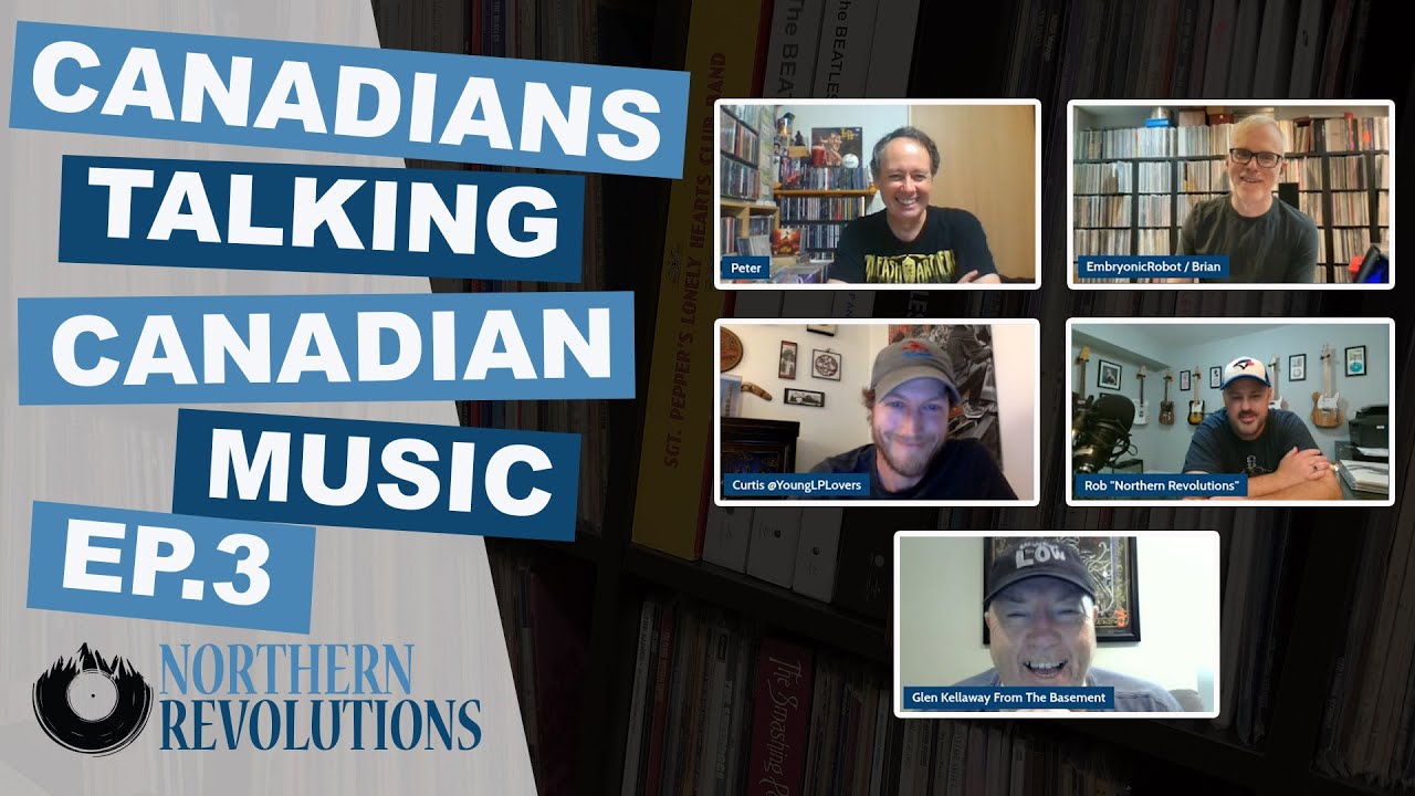 Canadians Talking Canadian Music - Episode 3 #vinylrecords # ...