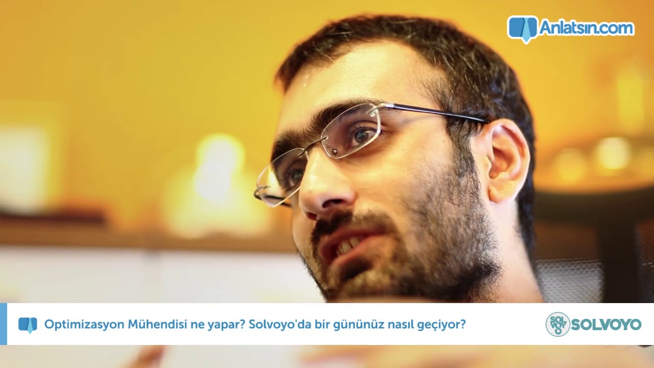Optimizasyon Mühendisi ne yapar? Solvoyo'da bir gününüz nasıl geçiyor ...