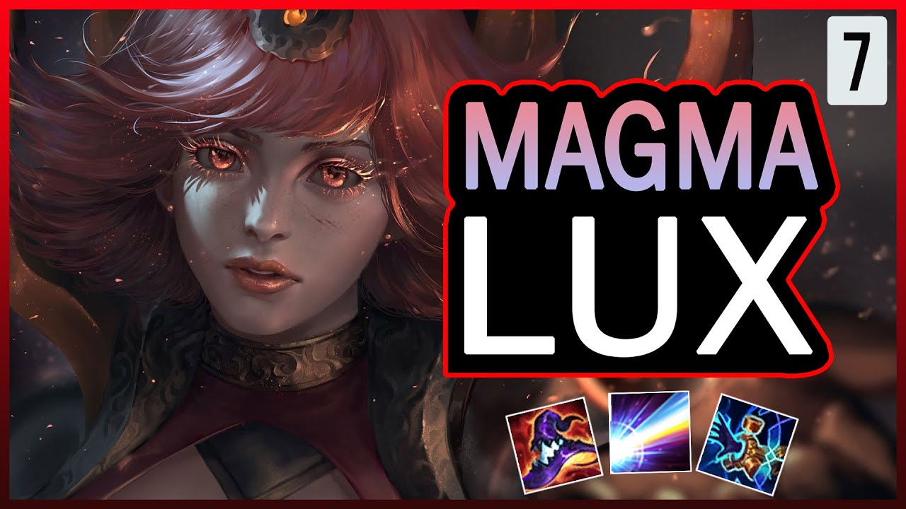 MAGMA LUX - Lux Montage #7 LAZARUS - League Of Legends - YouTube