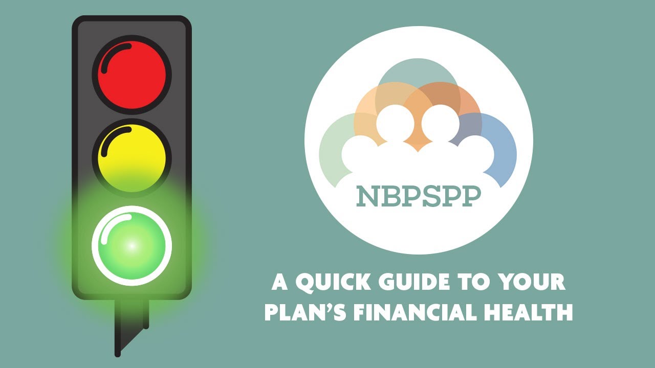 A Quick Guide to your Plan's Financial Health - NBPSPP - YouTube