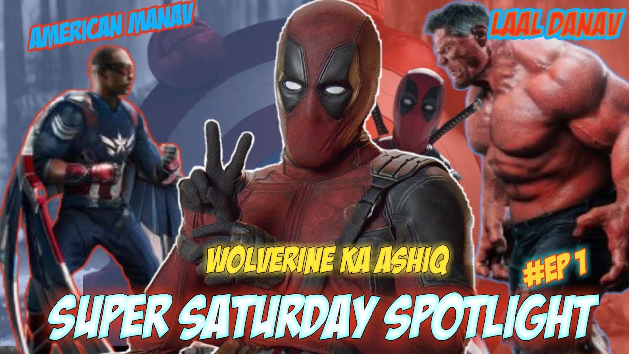 Super Saturday Spotlight: Captain America, Deadpool & Wolverine, The Boys S4 Review😲🤩 || Alpha ...