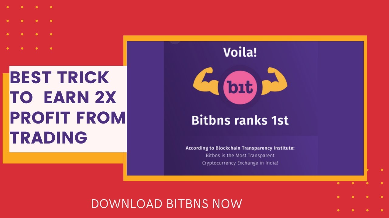BEST TRICK TO EARN 2X PROFIT FROM TRADING BITBNS MARGIN TRADING ...