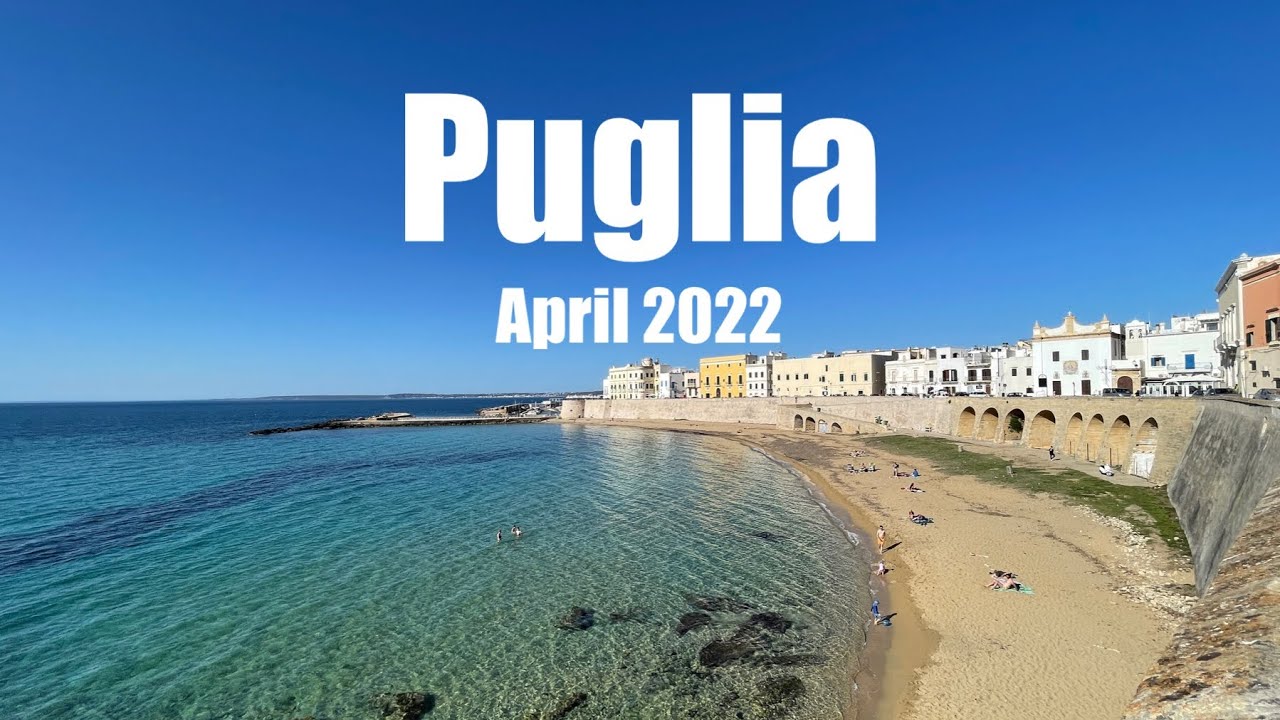 Puglia April 2022 - YouTube
