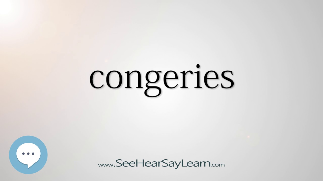 congeries (Every English Word Pronounced) 📕🔊🗣️😎 - YouTube
