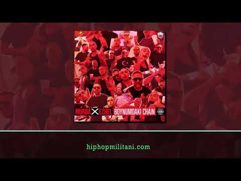 Ezhel feat Murda | Boynumda ki Chain | Yeni Şarkı!