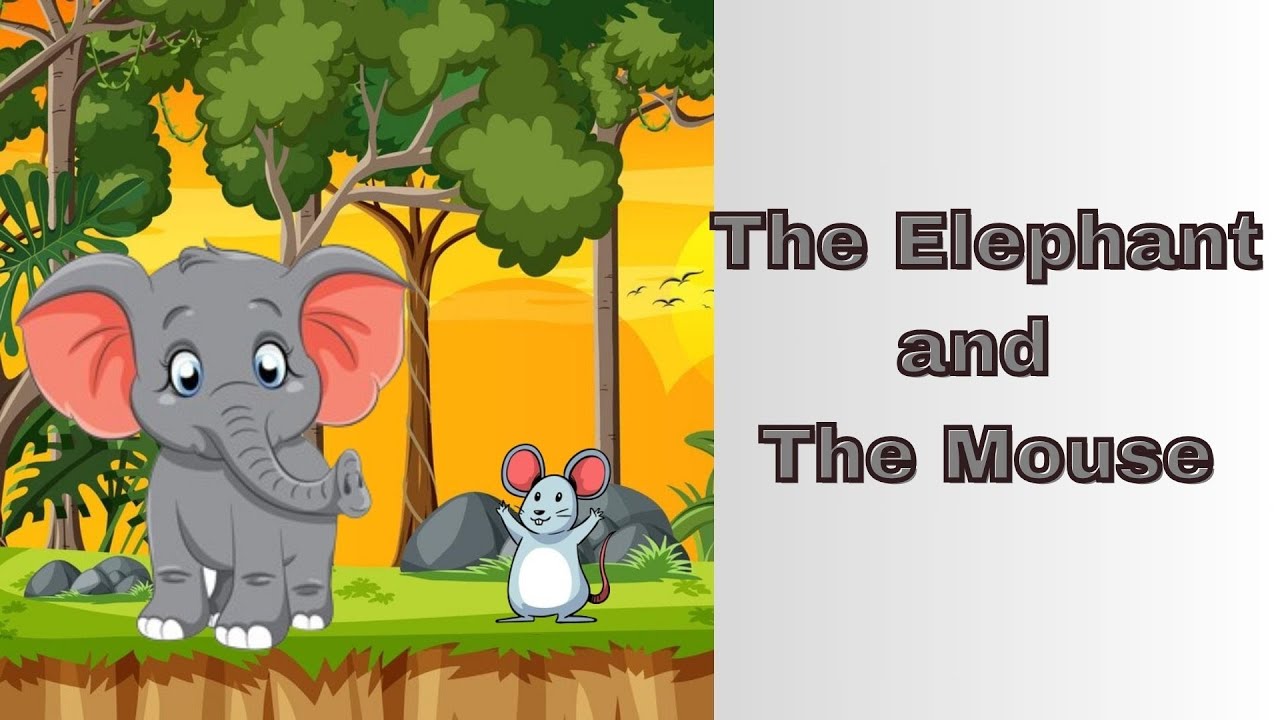The Elephant and The Mouse | Short Story | Stories for Kids | Bedtime ...