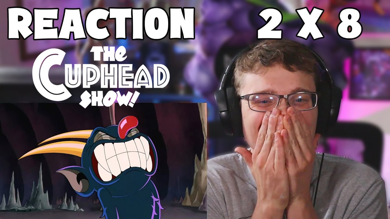 The Cuphead Show! 2x8 "Release The Demons!" REACTION!! (BEST EPISODE ...