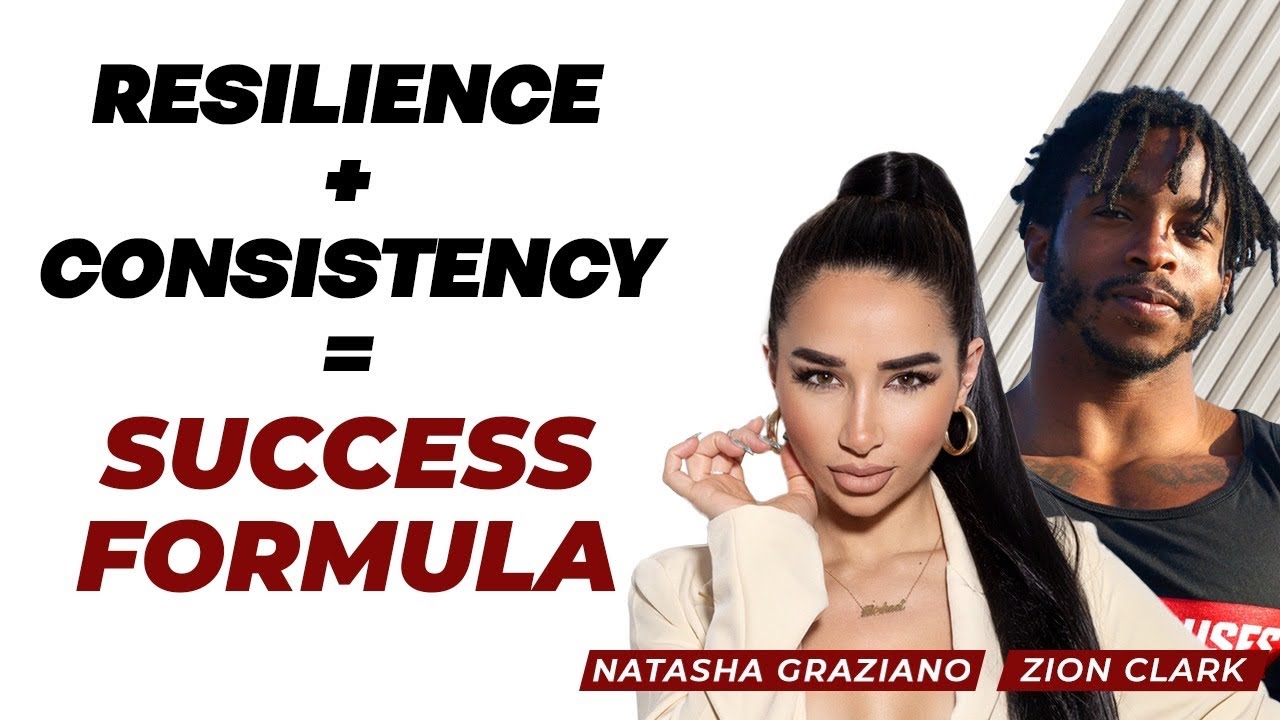 Resilience + Consistency = SUCCESS FORMULA With Zion Clark - YouTube