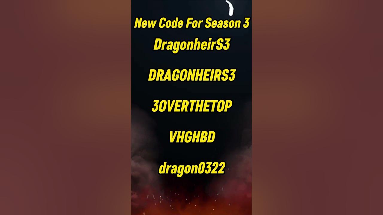 DRAGONHEIR Season 3 starter code #dephynplay #dragonheir #S3 #dragonheirsilentgods - YouTube