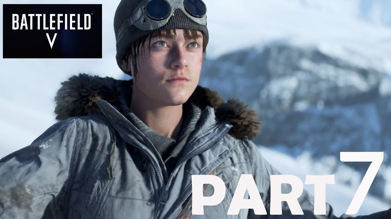 BATTLEFIELD V GAMEPLAY WALKTHROUGH PART 7 NORDLYS (FULL GAME) - YouTube