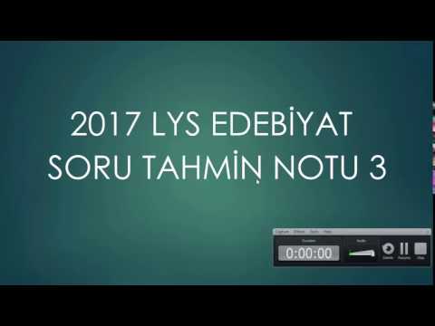 2017 LYS EDEBİYAT SORU TAHMİN NOTU 3