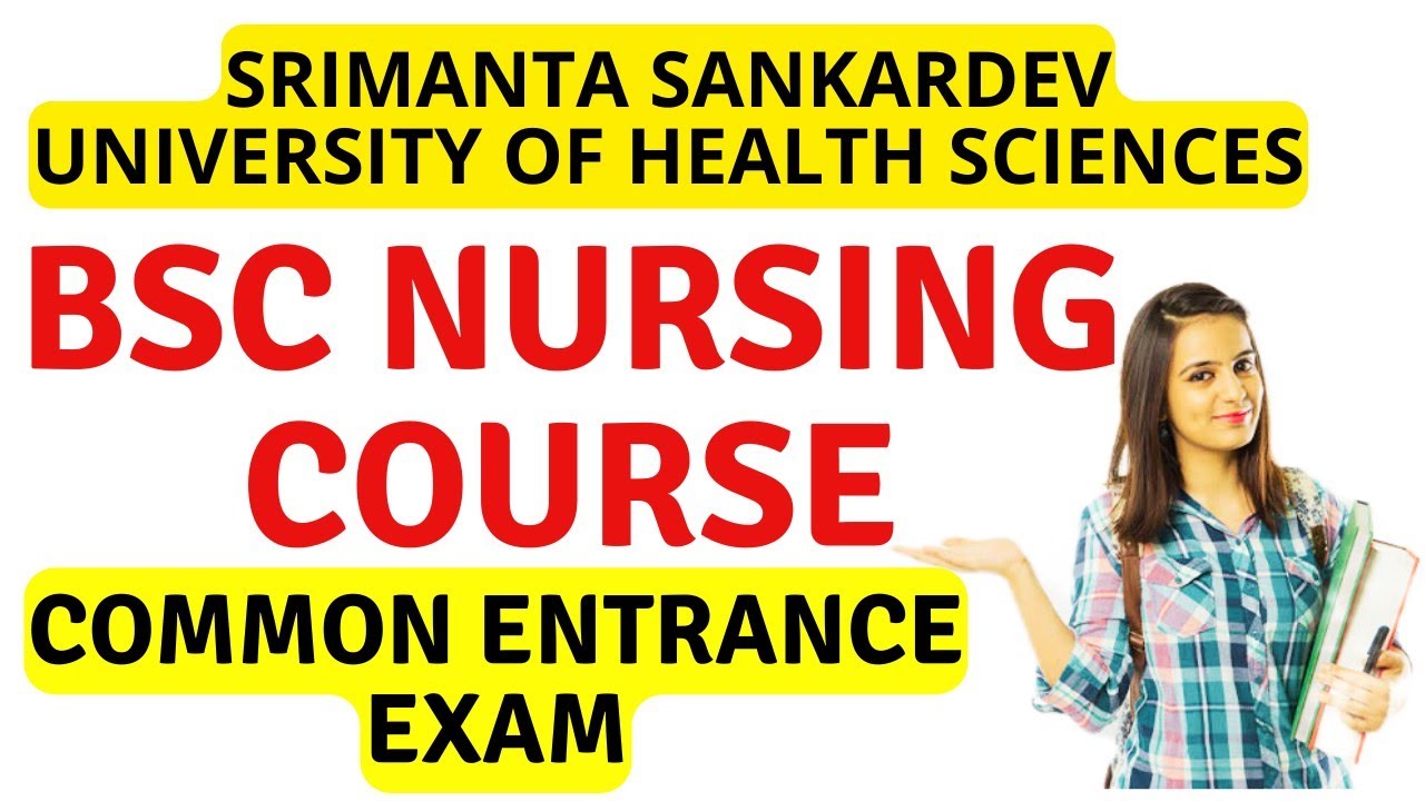 Common Entrance Examination 2023 | BSC Nursing | Srimanta Sankardev ...
