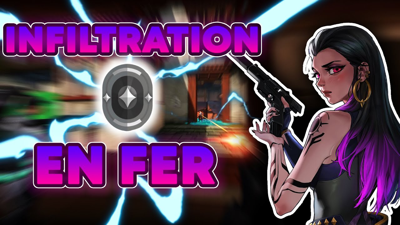 INFILTRATION en IRON, un CHEATER dans la game sur Valorant - YouTube
