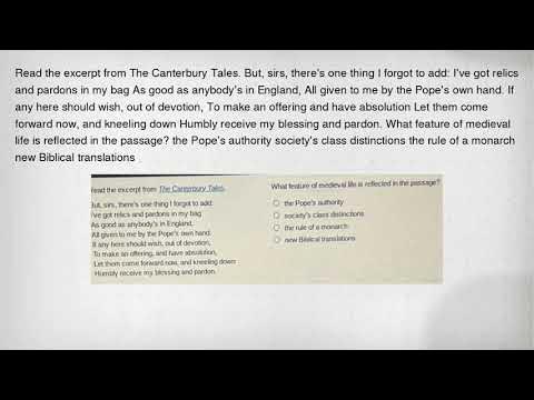 Read the excerpt from The Canterbury Tales. But, sirs, there's one ...