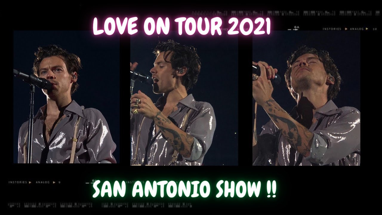BEST MOMENTS OF HARRY STYLES AT SAN ANTONIO SHOW | 9th Sep 2021 LOVE ON ...