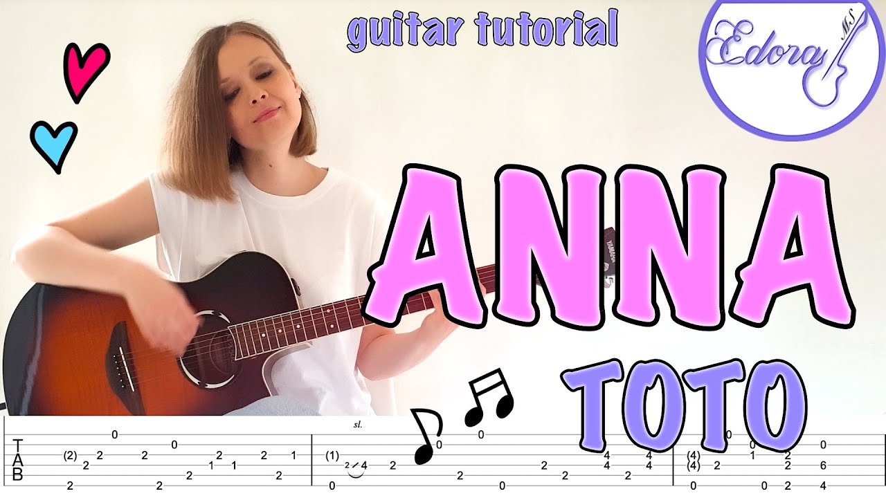 Anna Fingerstyle Guitar Tutorial with On-Screen TAB - Toto - YouTube