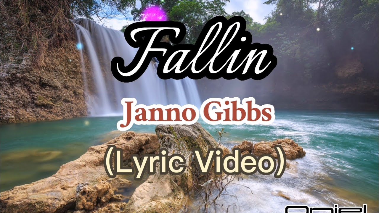 Janno Gibbs - Fallin (Lyric Videol) - YouTube