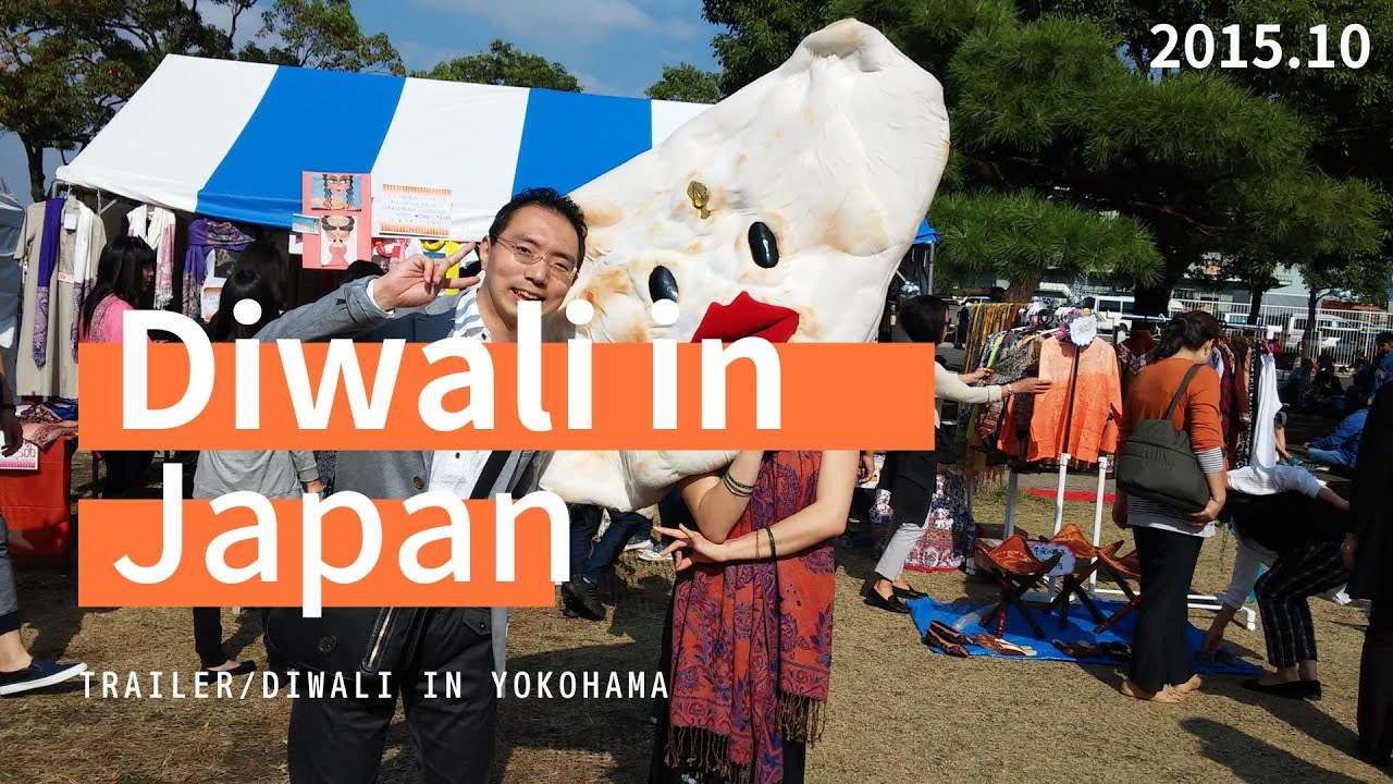 Trailer 3/ INDIA FESTIVAL 2022 , Diwali in Yokohama [Event in Japan ...