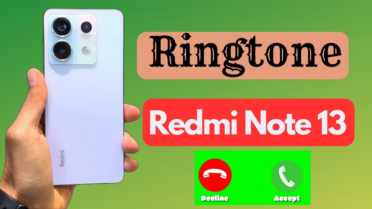 Redmi Note 13 5g me Ringtone Kaise Set Kare Redmi Note 13 Ringtone ...