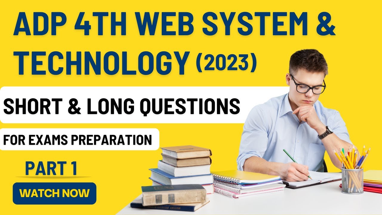 ADP 4th Web Systems and Technology Short and Long Questions for Exams ...
