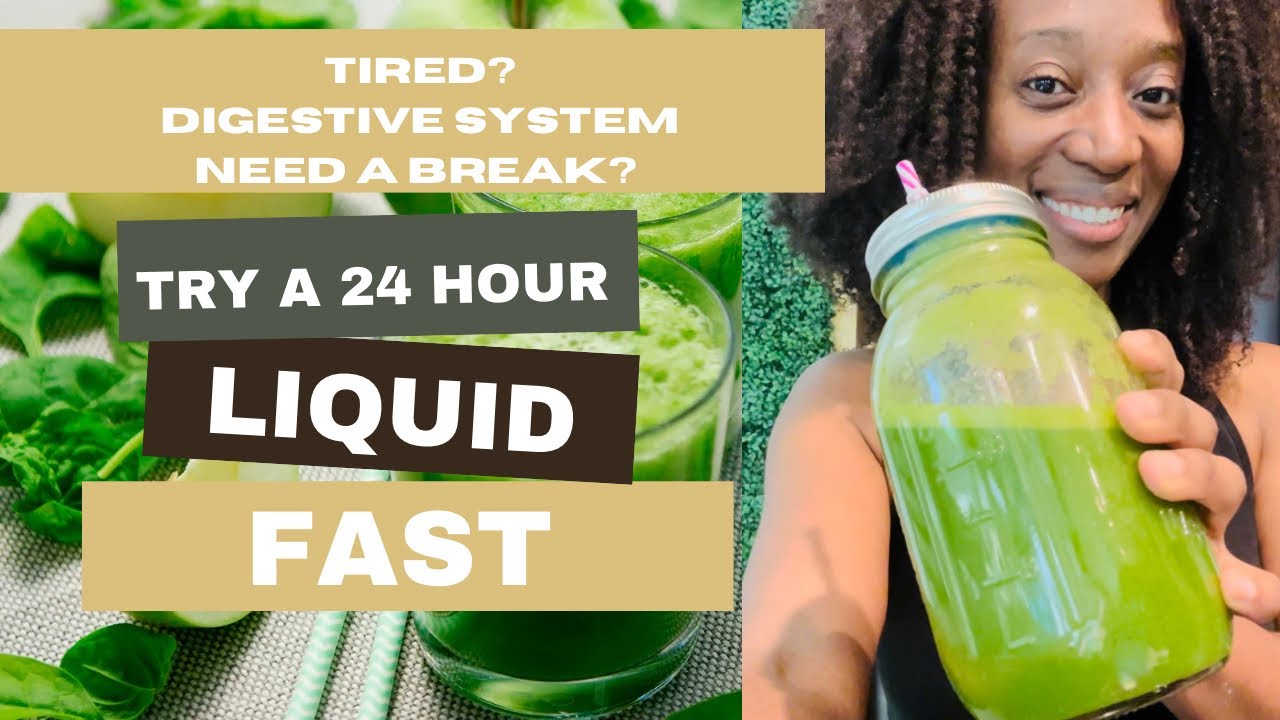 Get your energy back with a 24 hour liquid fast! - YouTube