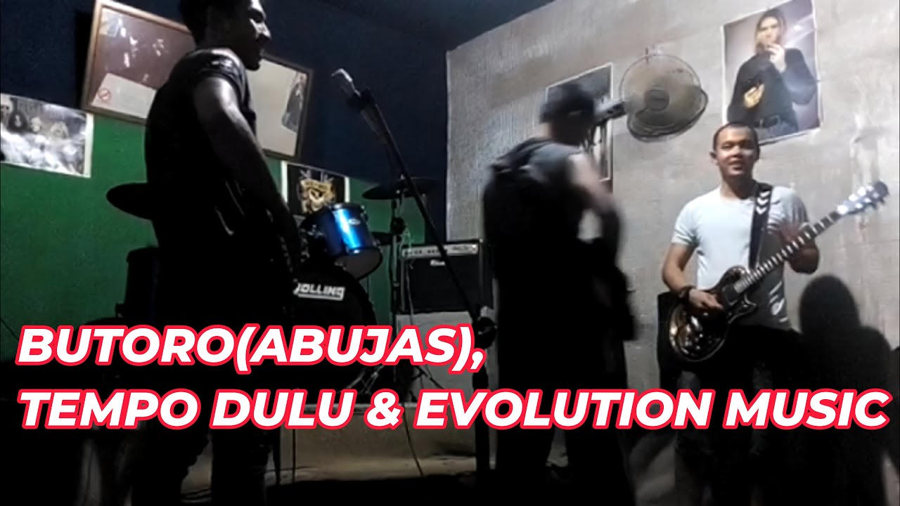 ABUJAS COVER CANON ROCK KOLABORASI BUTORO(ABUJAS) ,MASA DULU DENGAN EVOLUTION MUSIC - YouTube