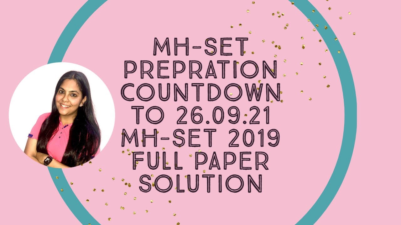 MH-SET PREPARATION COUNTDOWN : MH-SET 2019 FULL PAPER SOLUTION - YouTube